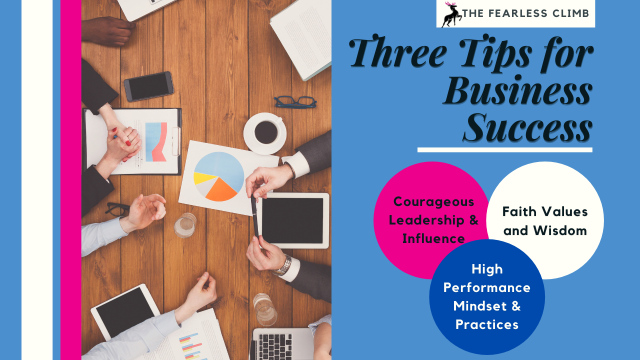 3 TIPS FOR BUSINESS SUCCESS