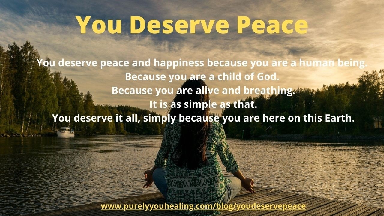 You Deserve Peace