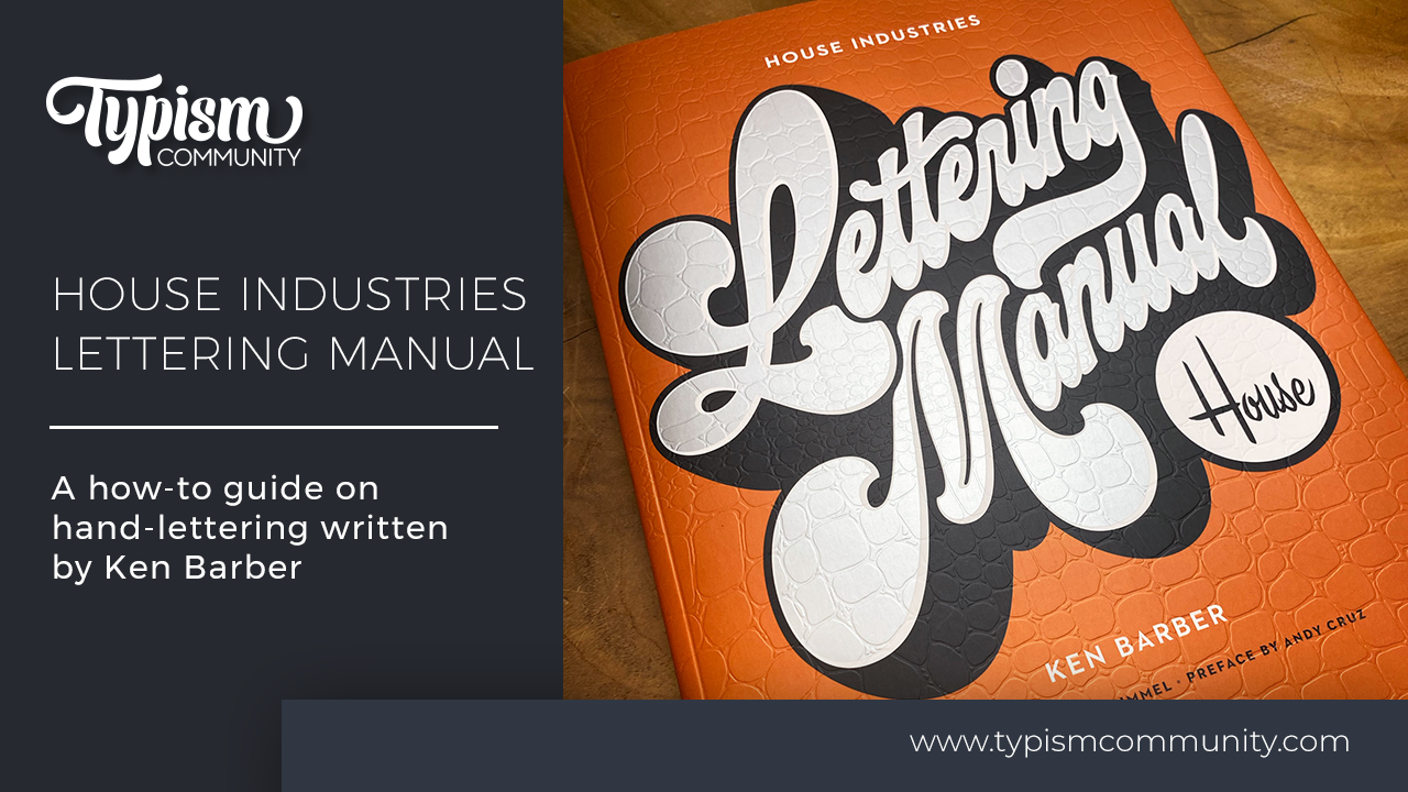 House Industries Lettering Manual
