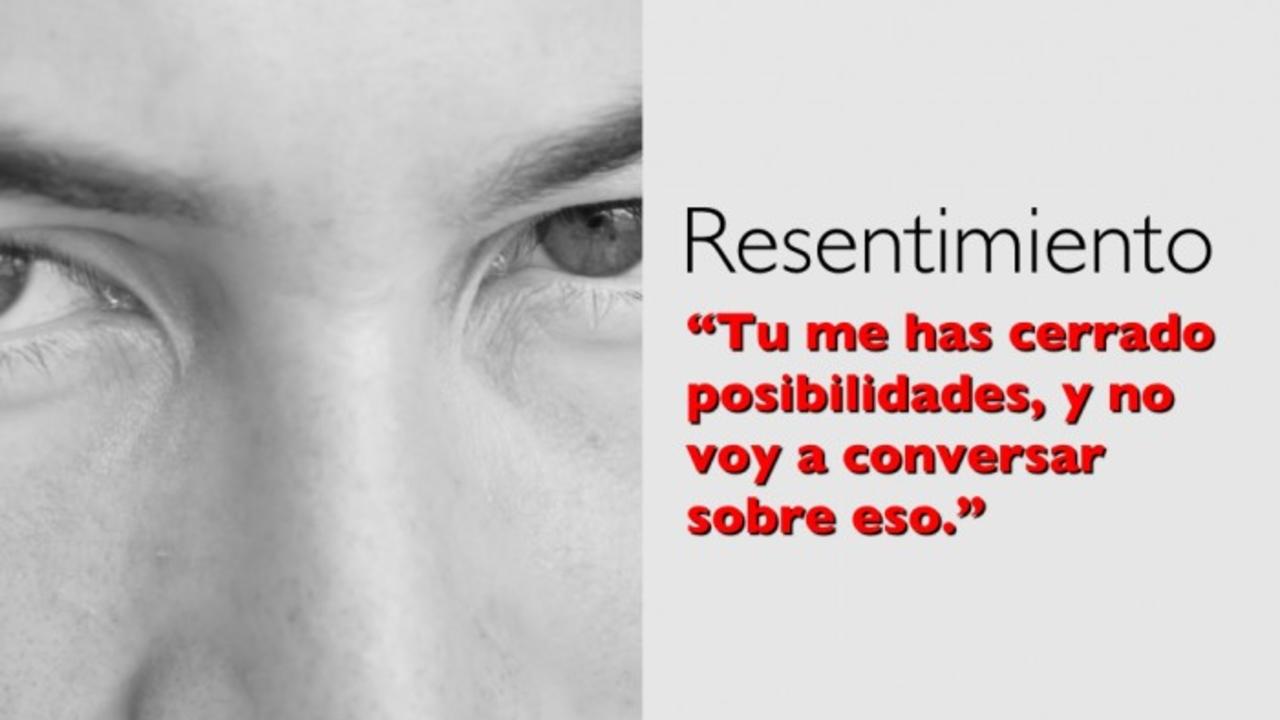 Venenos anímicos del líder: el resentimiento