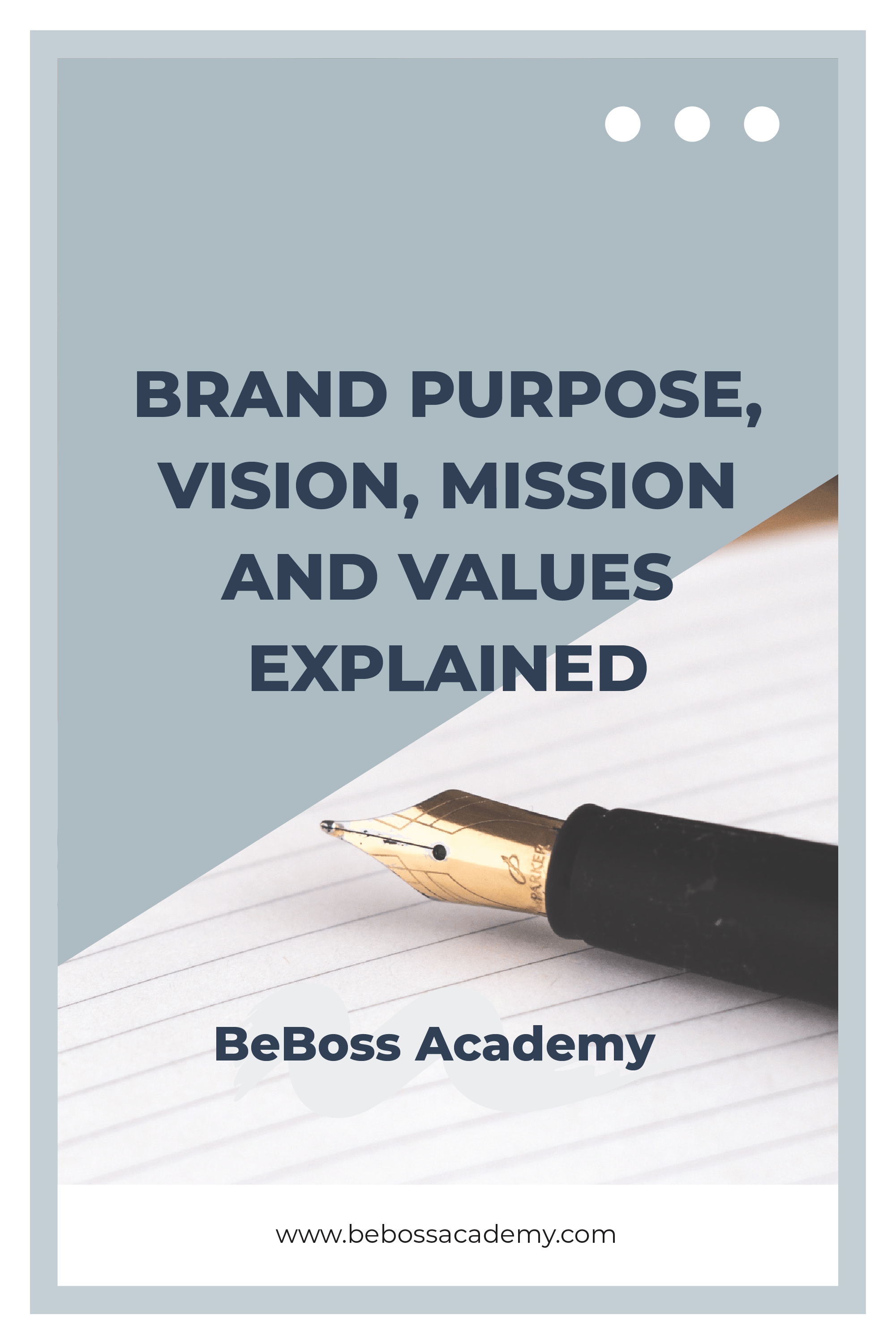 Brand Purpose Vision Mission And Values Explained BeBoss Academy