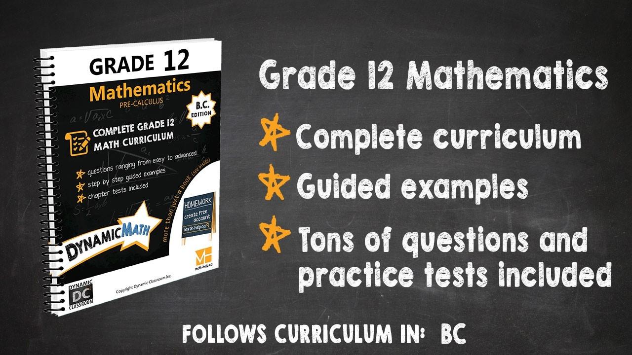 Grade 12 BC Math Workbook Grade 12 BC Math Workbook
