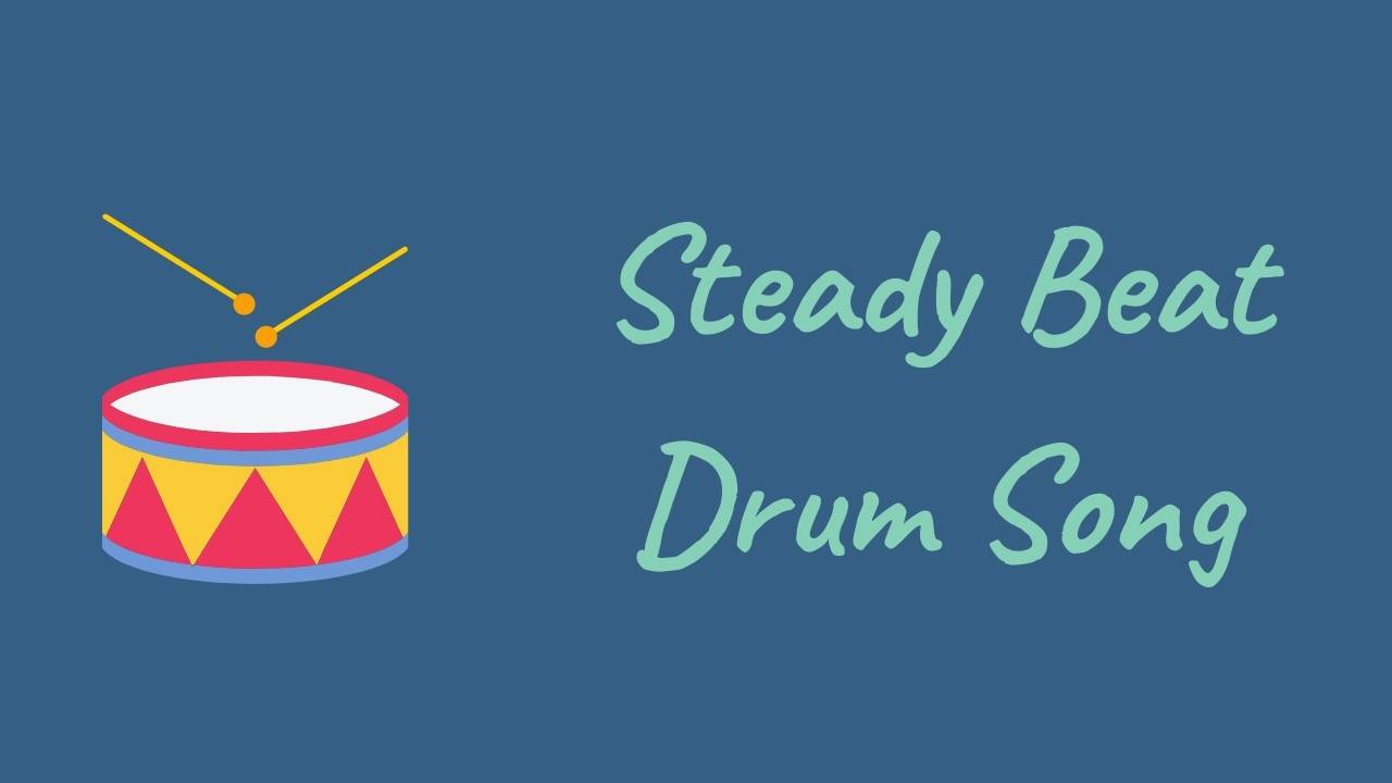 A song to practice steady beat.