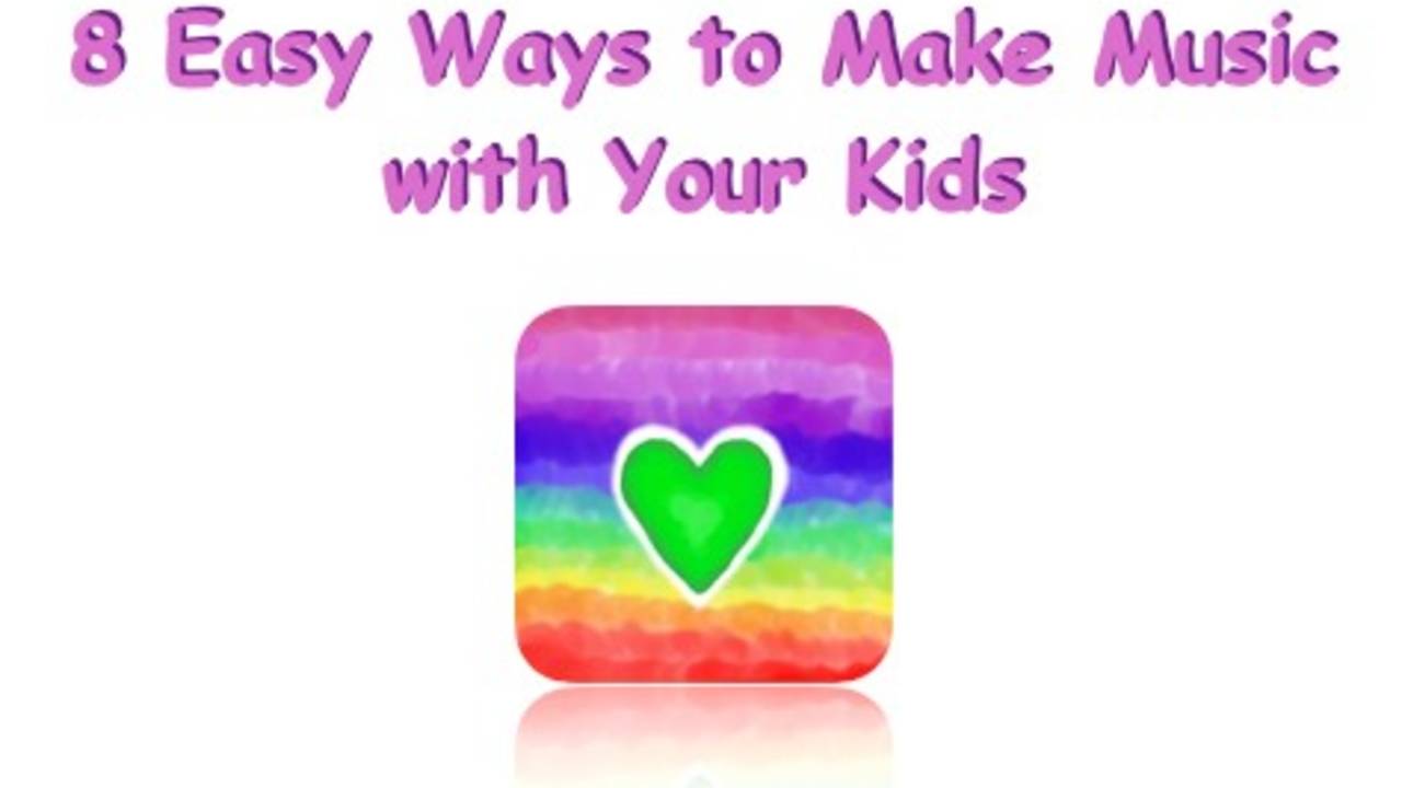 Free PDF 8 Easy Ways to Make Music with Your Kids