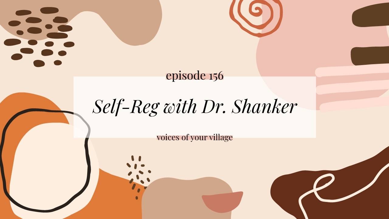 Self-Reg with Dr. Shanker