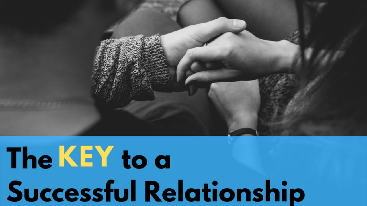 The Key to a Successful Relationship