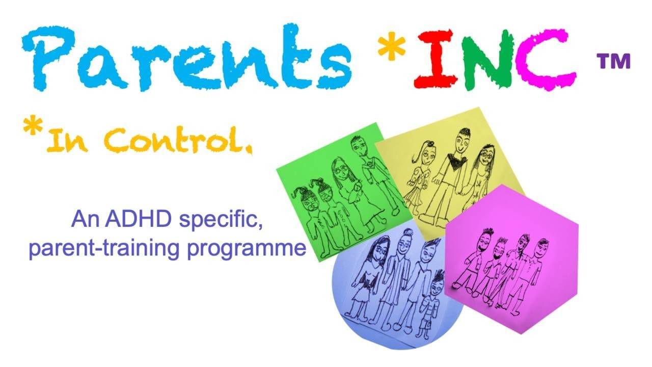 Parents INC Online. An ADHD Specific Parent Training Programme