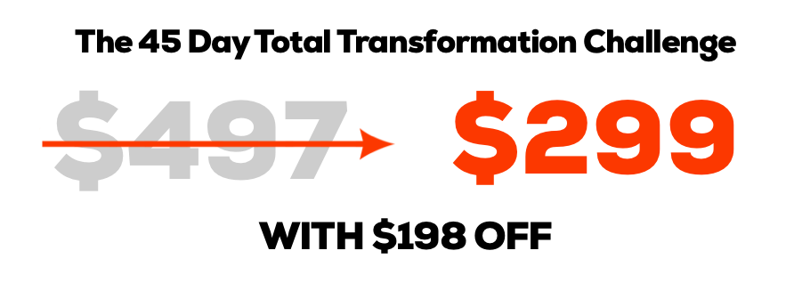 The 45 Day Total Transformation Challenge