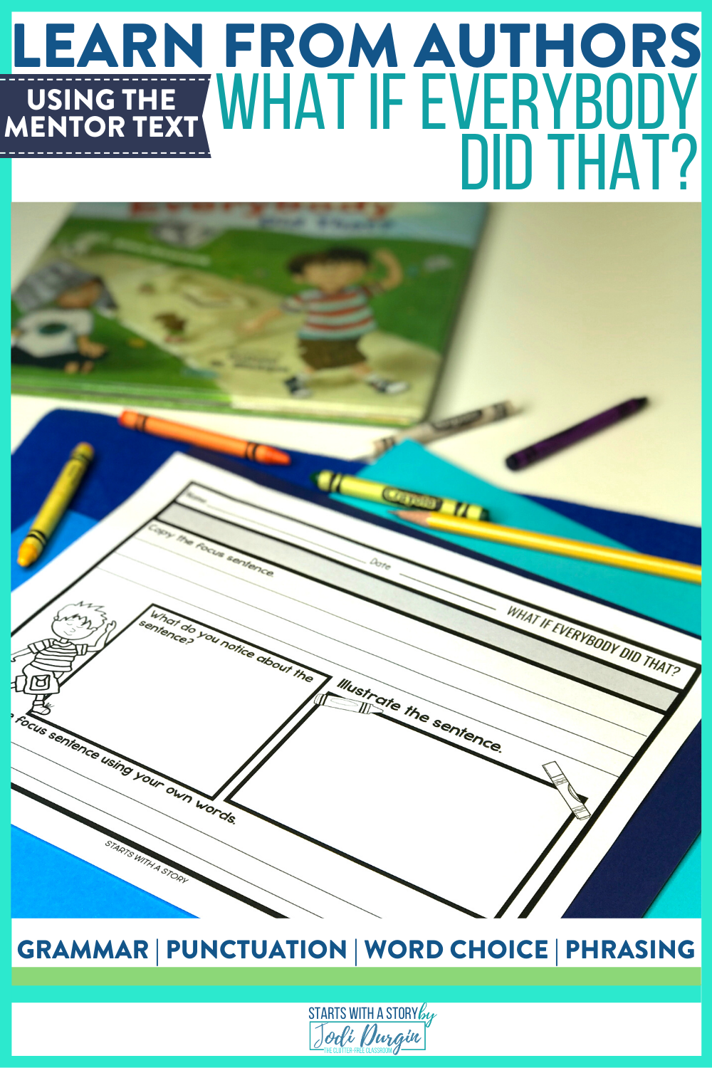 What If Everybody Did That Book Activities