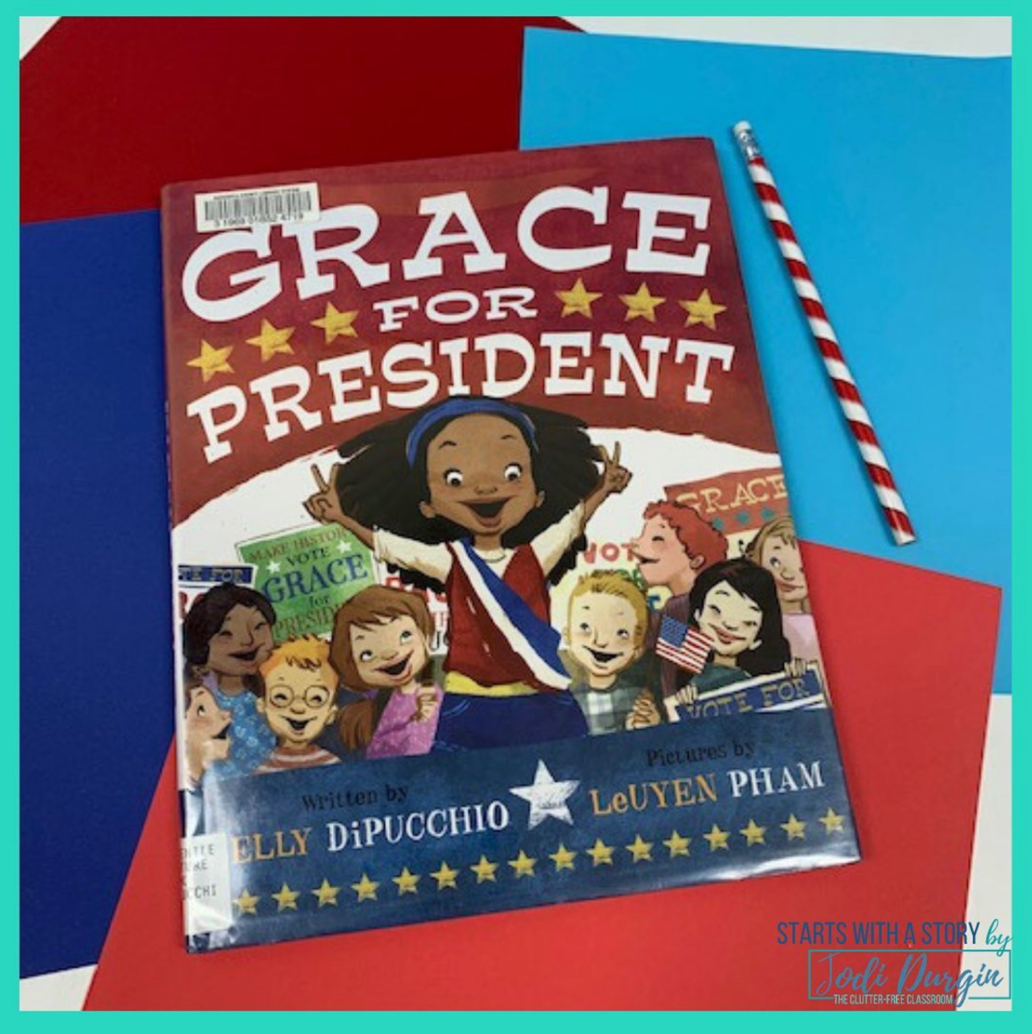 Grace For President Book Activities