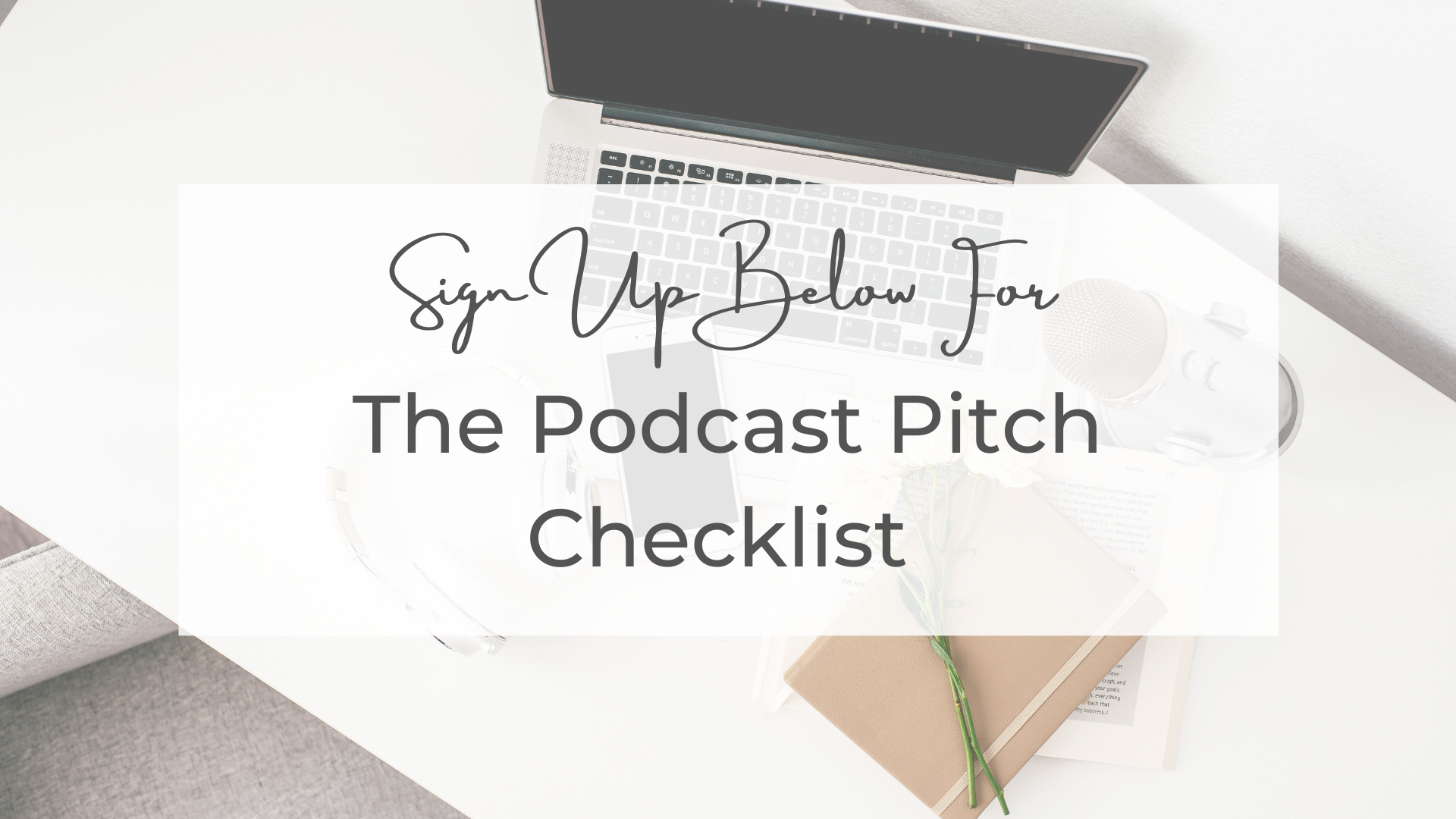 Podcast Pitch Checklist