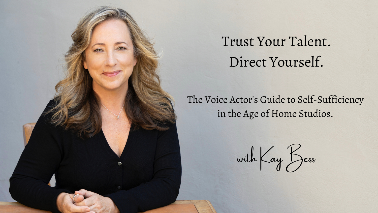 Kay Bess Voiceover Coaching