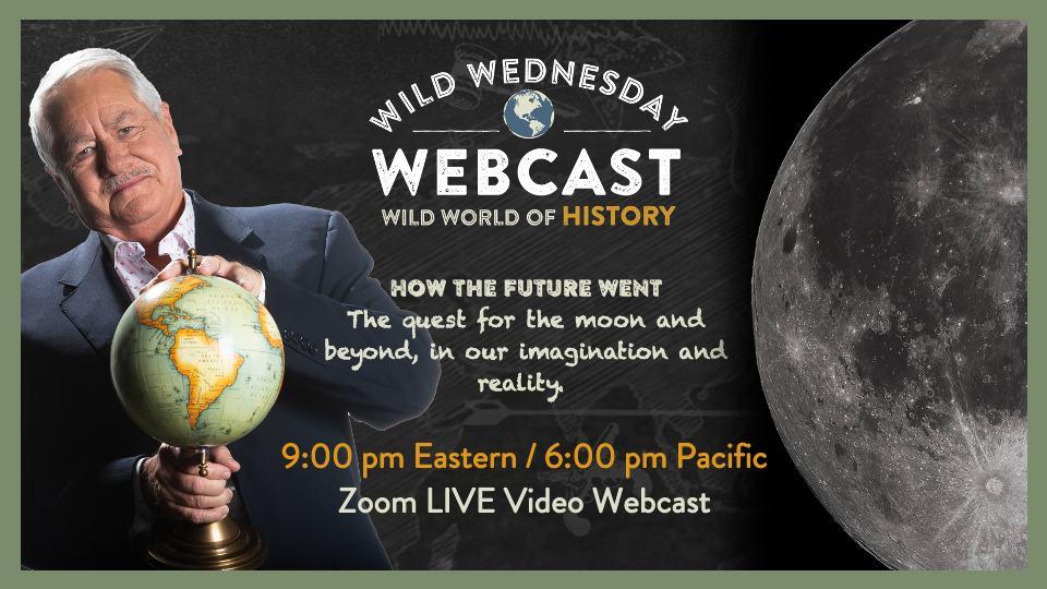 Wild Wednesday Webcasts | Wild World of History