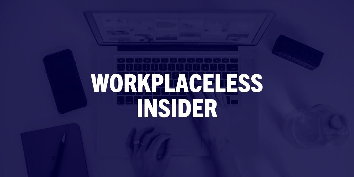 Workplaceless